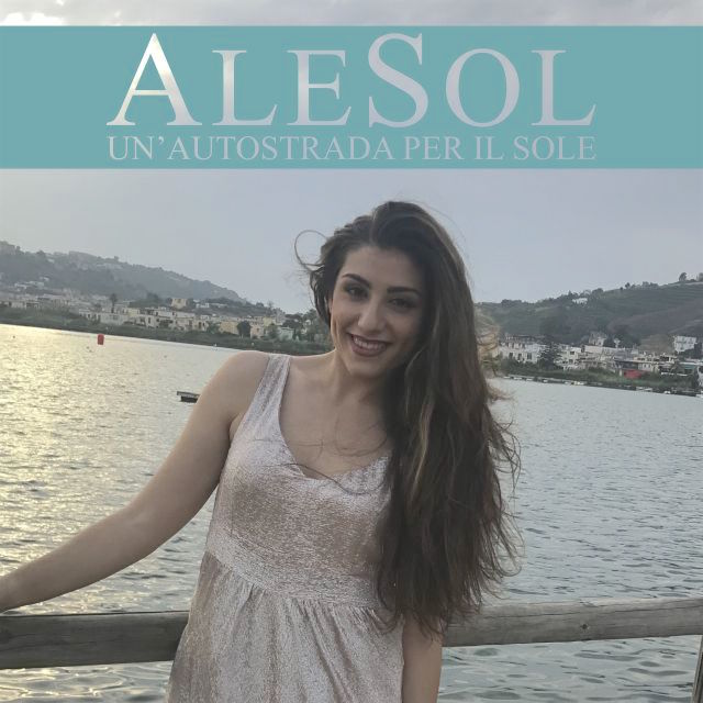 AleSol: "Un'autostrada per il sole è la metafora della mia vita" - INTERVISTA