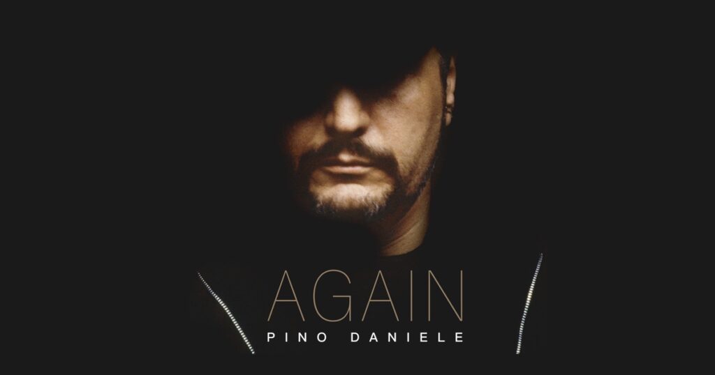 L’animo di Pino Daniele rivive nell’inedito “Again” - RECENSIONE